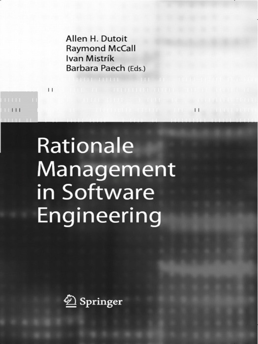 [DOWNLOAD] "Rationale Management in Software Engineering" by Allen H ...