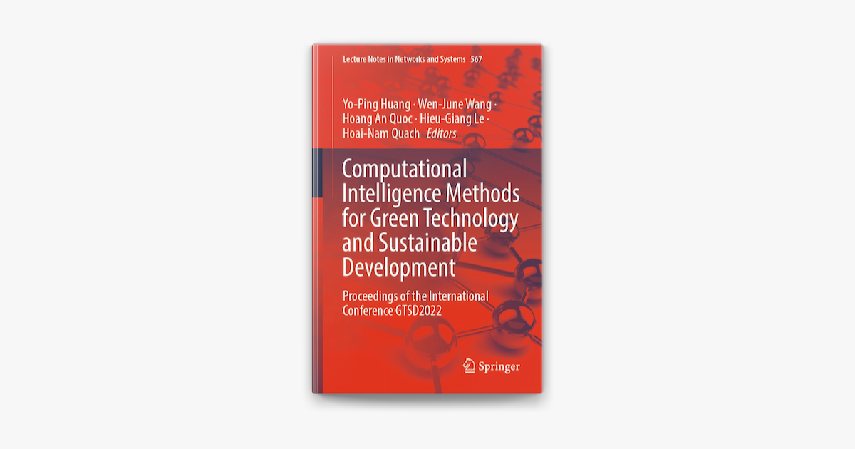 Computational Intelligence Methods for Green Technology and ... Computational Intelligence Methods for Green Technology and ...