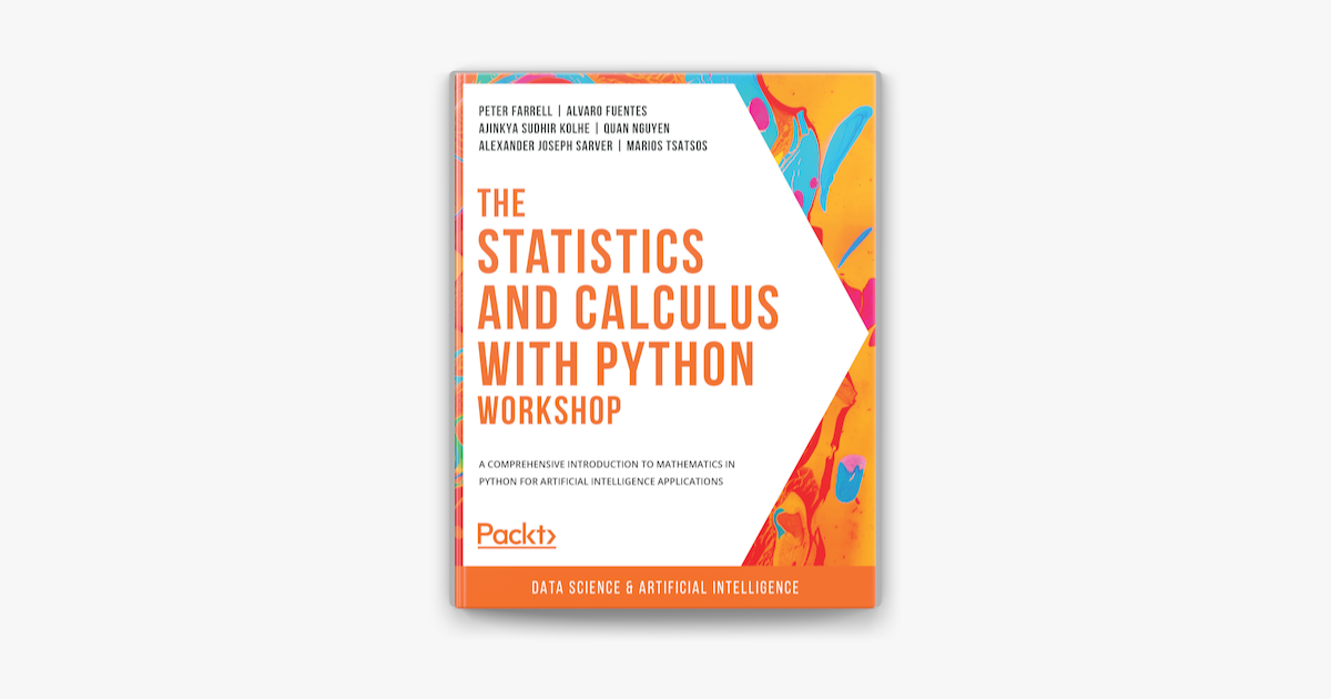 The Statistics and Calculus with Python Workshop on Apple Books The Statistics and Calculus with Python Workshop on Apple Books