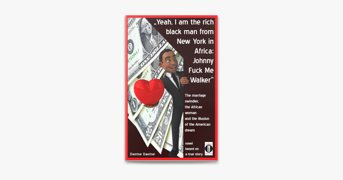 ‎apple Books 上的《yeah I Am The Rich Black Man From New York In Africa Johnny Fuck Me Walker》