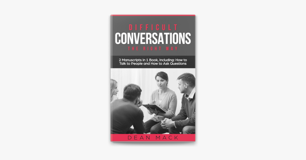 ‎Difficult Conversations: The Right Way - Bundle - The Only 2 Books You ...