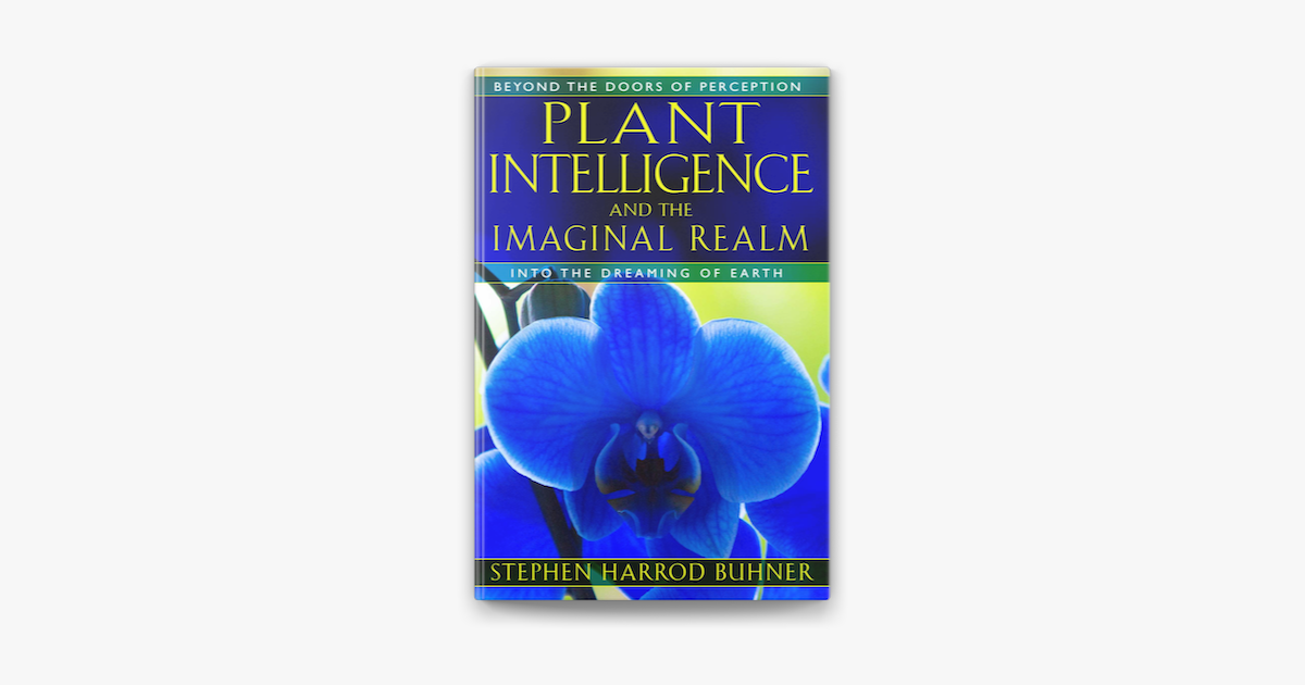 ‎Plant Intelligence and the Imaginal Realm on Apple Books