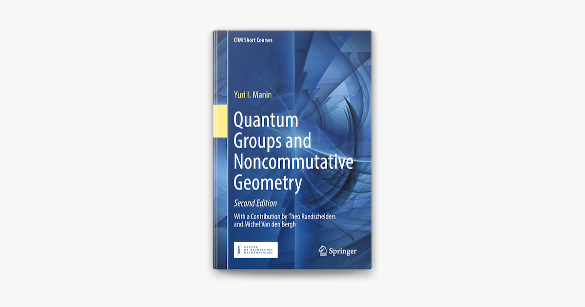 ‎Quantum Groups and Noncommutative Geometry on Apple Books