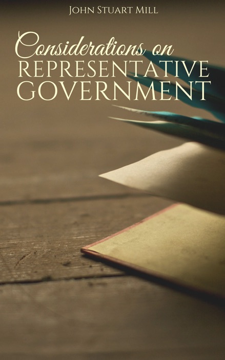 (Download) "Considerations on Representative Government" by John Stuart ...