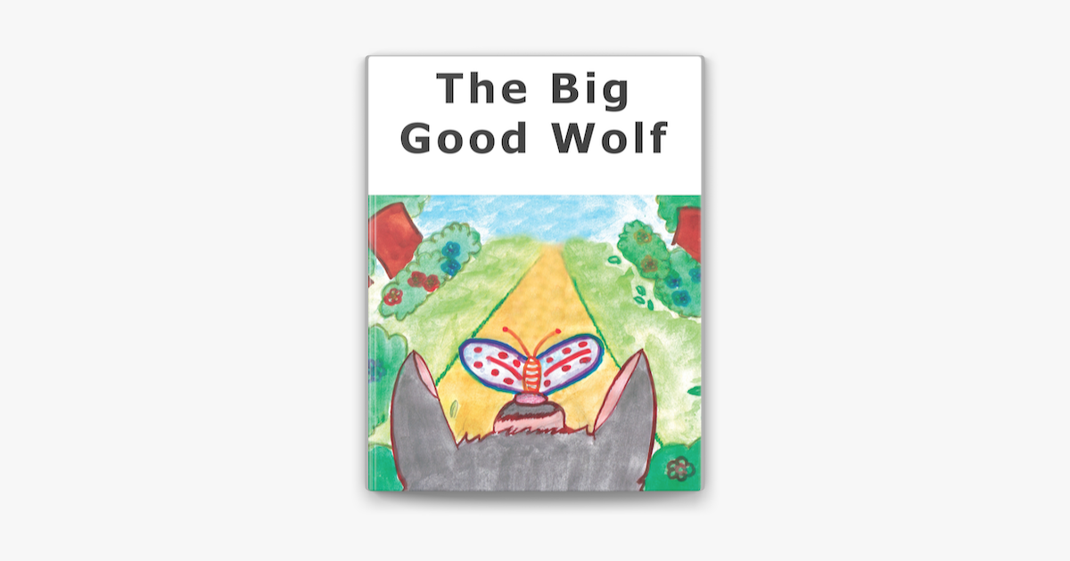 ‎The Big Good Wolf en Apple Books