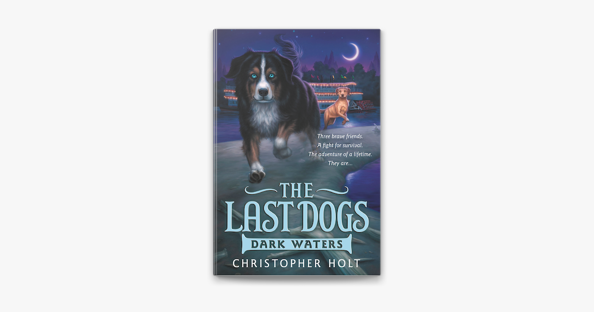 ‎The Last Dogs: Dark Waters on Apple Books