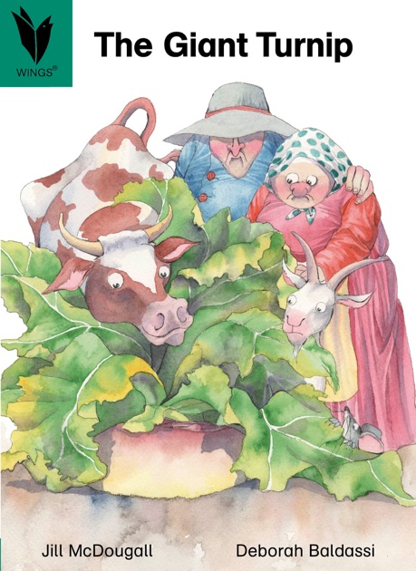 The Giant Turnip by Jill McDougall & Deborah Baldassi on Apple Books