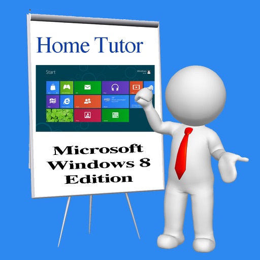 Home Tutor - Microsoft Windows 8 Edition by Anthony Walsh