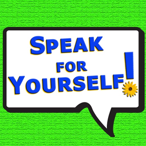 Speak for Yourself by Speak for Yourself LLC