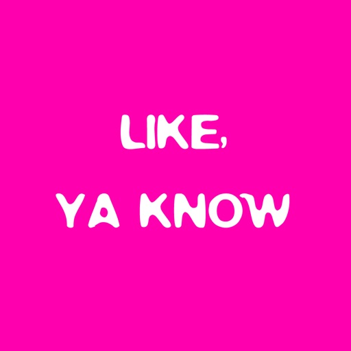 Like, Ya Know. by Dennis Yang