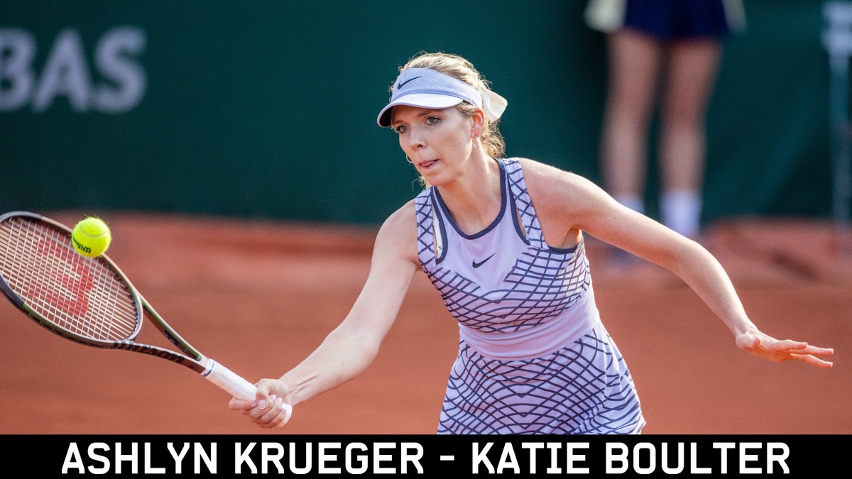 Ashlyn Krueger - Katie Boulter | Apple TV (UK)