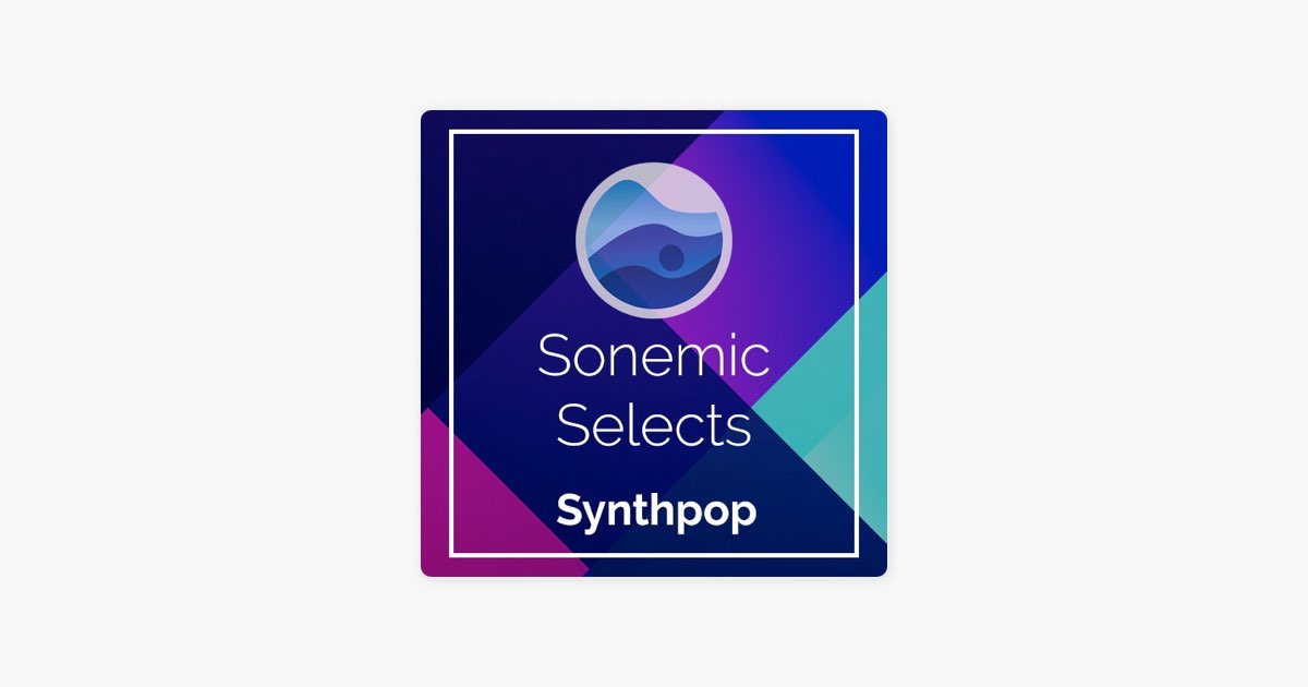 ‎Synthpop | Sonemic Selects by Sonemic Inc on Apple Music