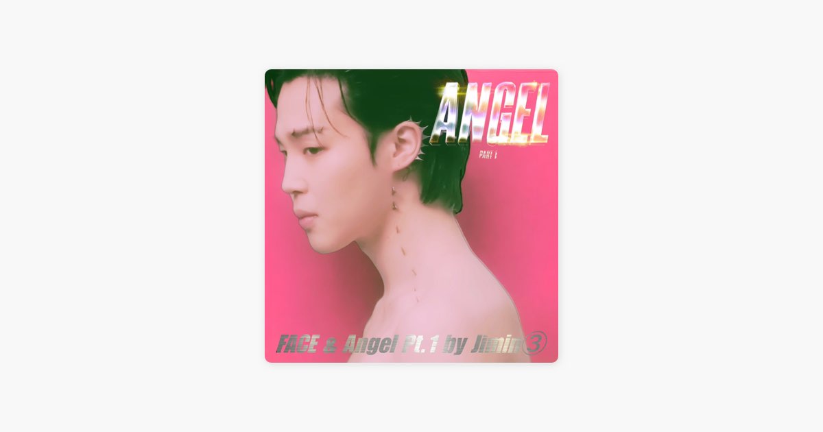 ‎PJMJAPANの「FACE×Angel Pt1 by Jimin ③」をApple Musicで