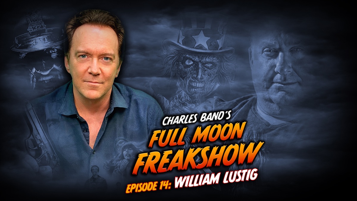 Charles Band’s Full Moon Freakshow: William Lustig - Apple TV
