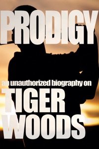 Tiger Woods: Prodigy by Tim Nelson lyrics - DamnLyrics - All lyrics is here