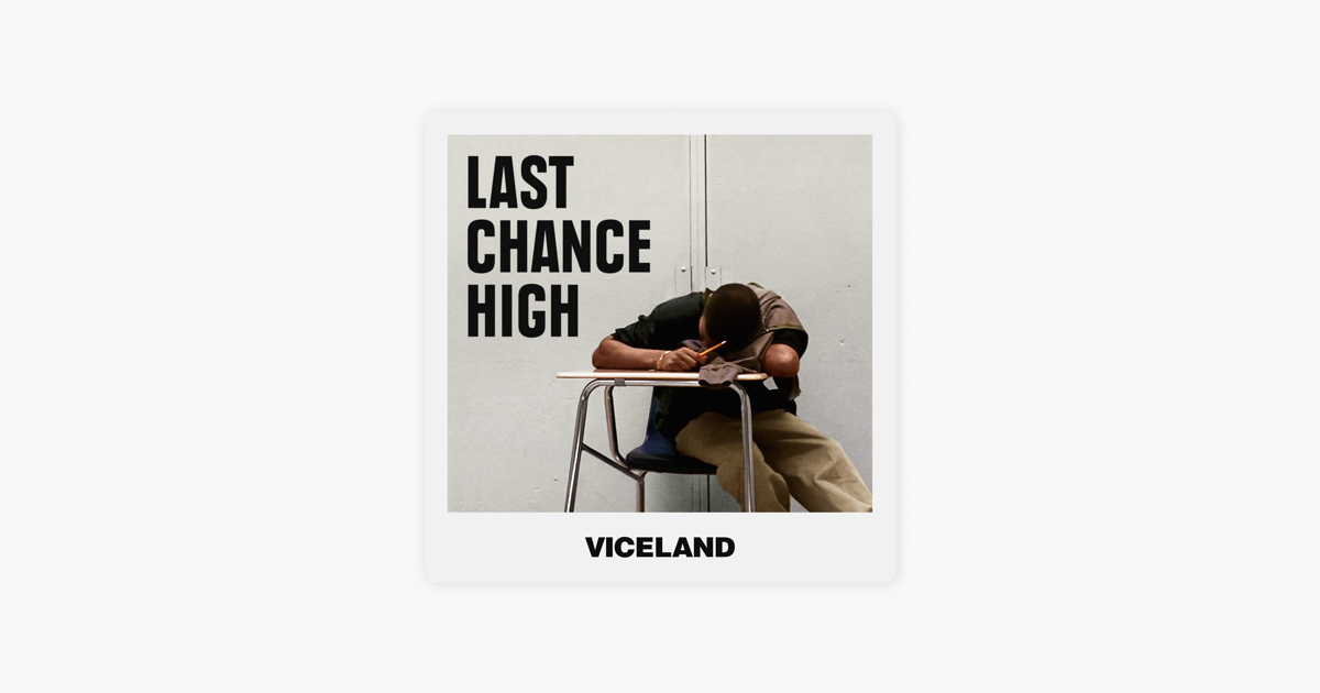‎Last Chance High, Season 1 on iTunes