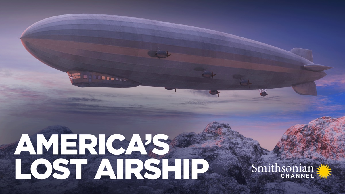AMERICA'S LOST AIRSHIP: WEAPON OF WAR | Apple TV (CA)