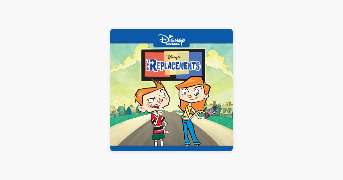 ‎Disney's The Replacements, Season 1 on iTunes