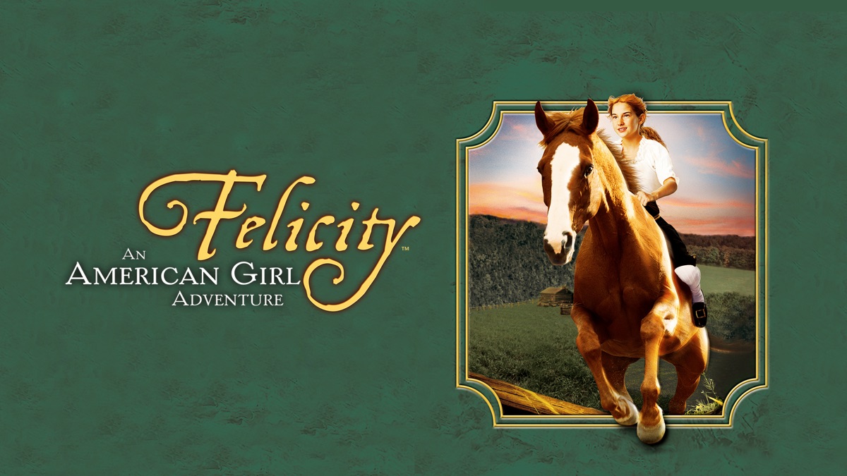 Felicity: An American Girl Adventure | Apple TV