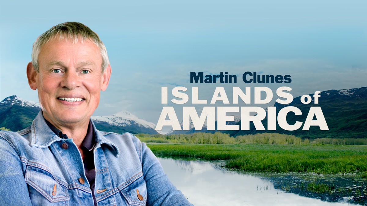 Martin Clunes' Islands of America | Apple TV