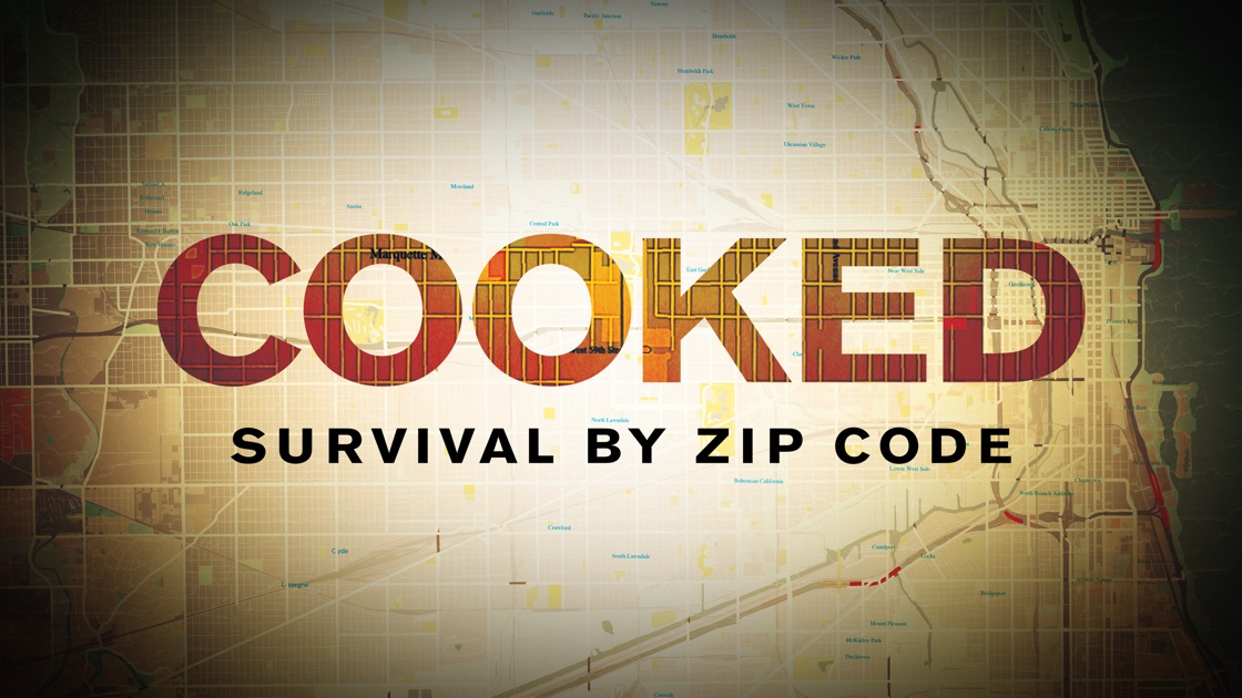Cooked: Survival by Zip Code | Apple TV