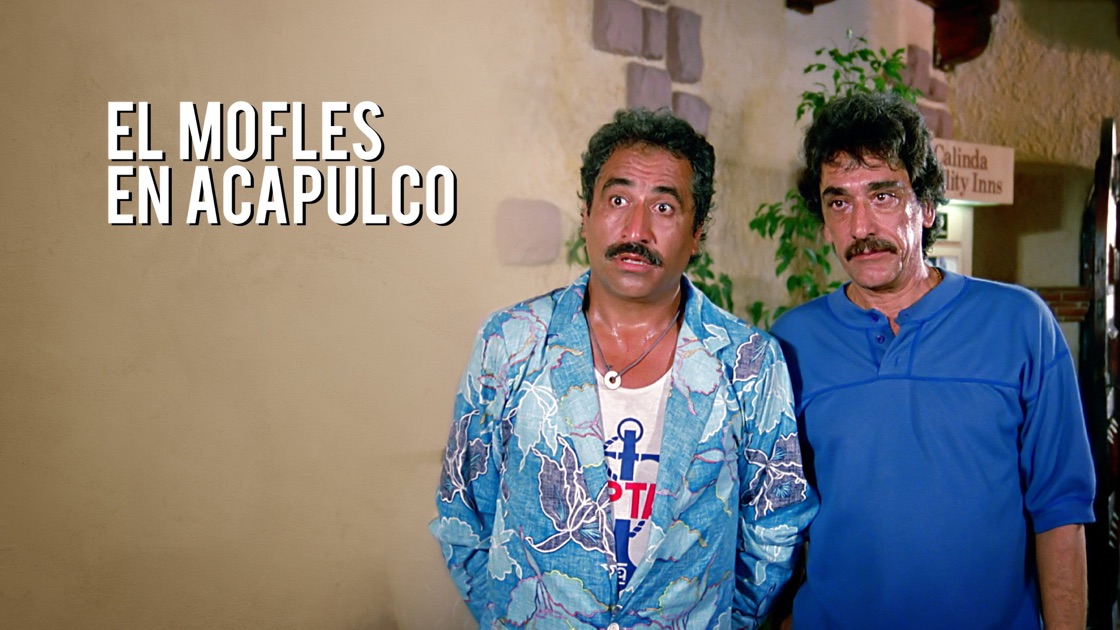 "El Mofles en Acapulco" en Apple TV