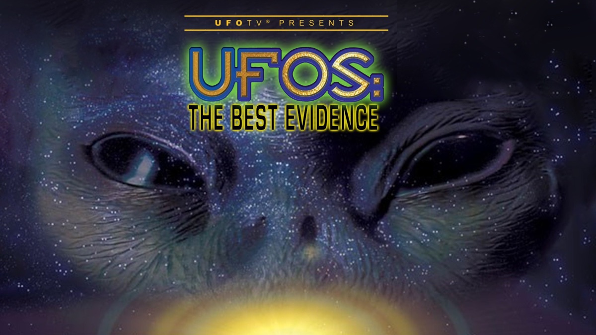 UFOTV Presents: UFOs the Best Evidence on Apple TV