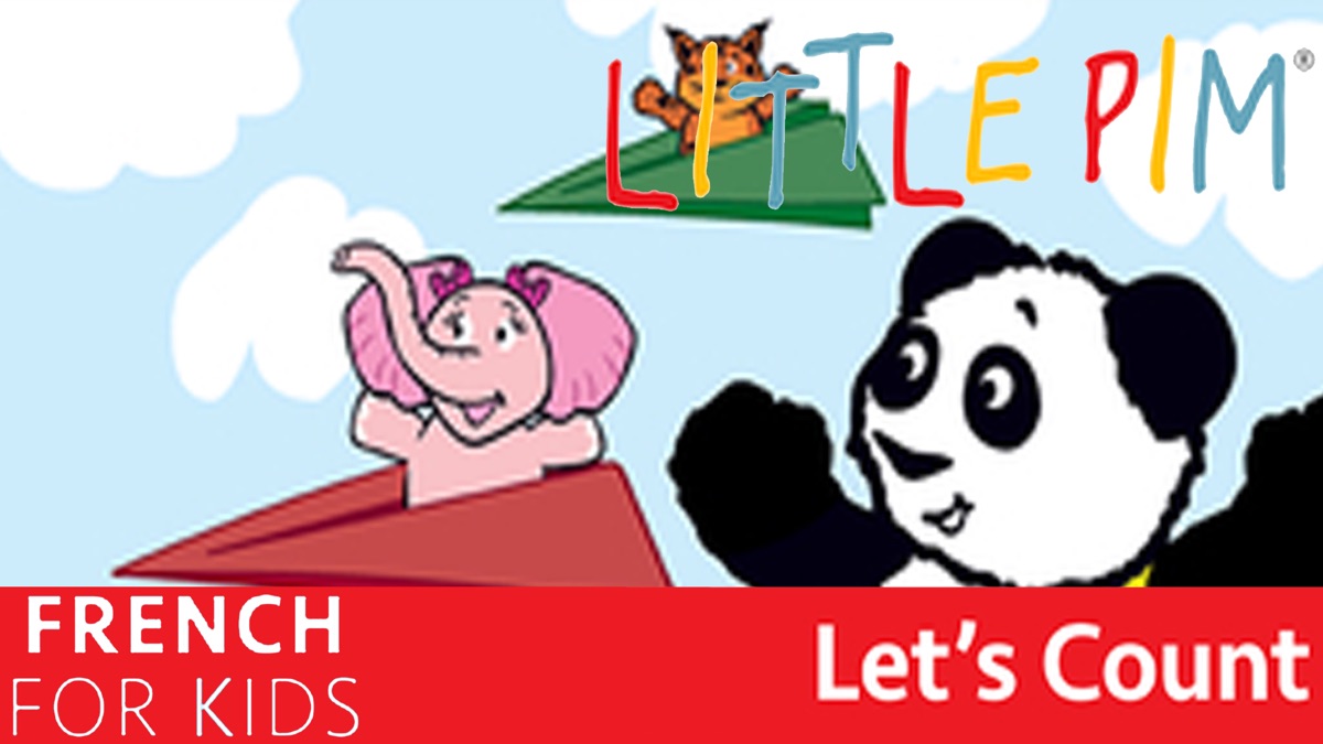 Little Pim: Let's Count - French for Kids | Apple TV