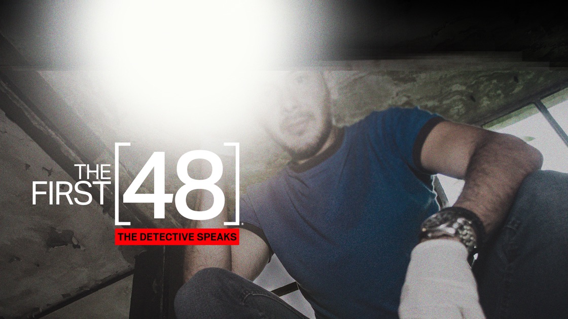 The First 48: The Detective Speaks | Apple TV