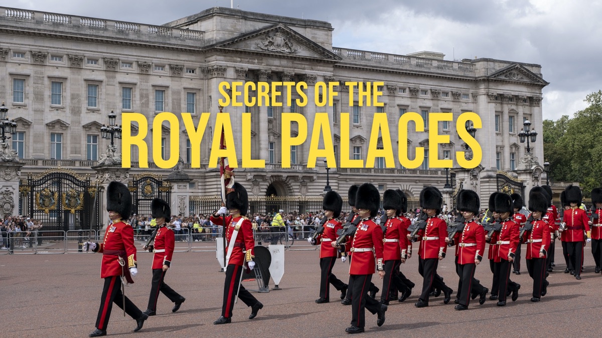 Secrets of the Royal Palaces - Apple TV