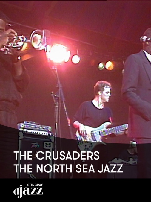 The Crusaders - The North Sea Jazz | Apple TV