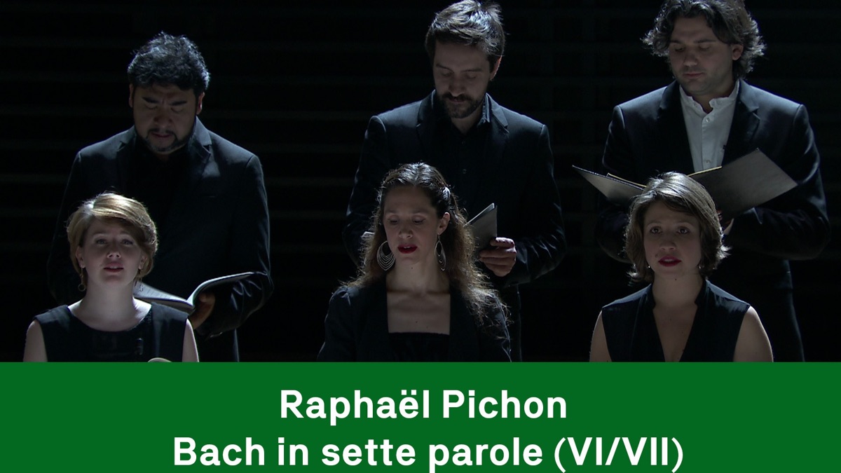 Ciclo Bach en siete palabras – Con Raphaël Pichon, el Ensemble ...