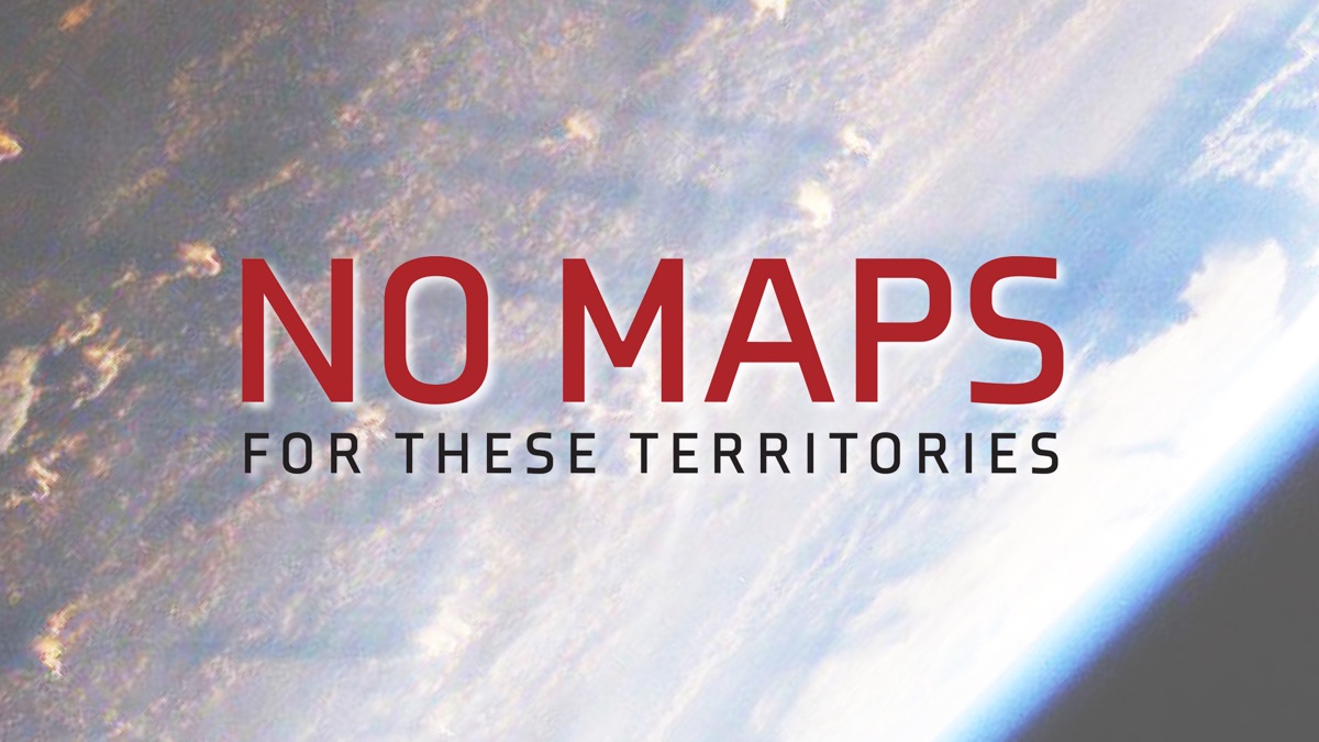 No Maps for the Territories | Apple TV