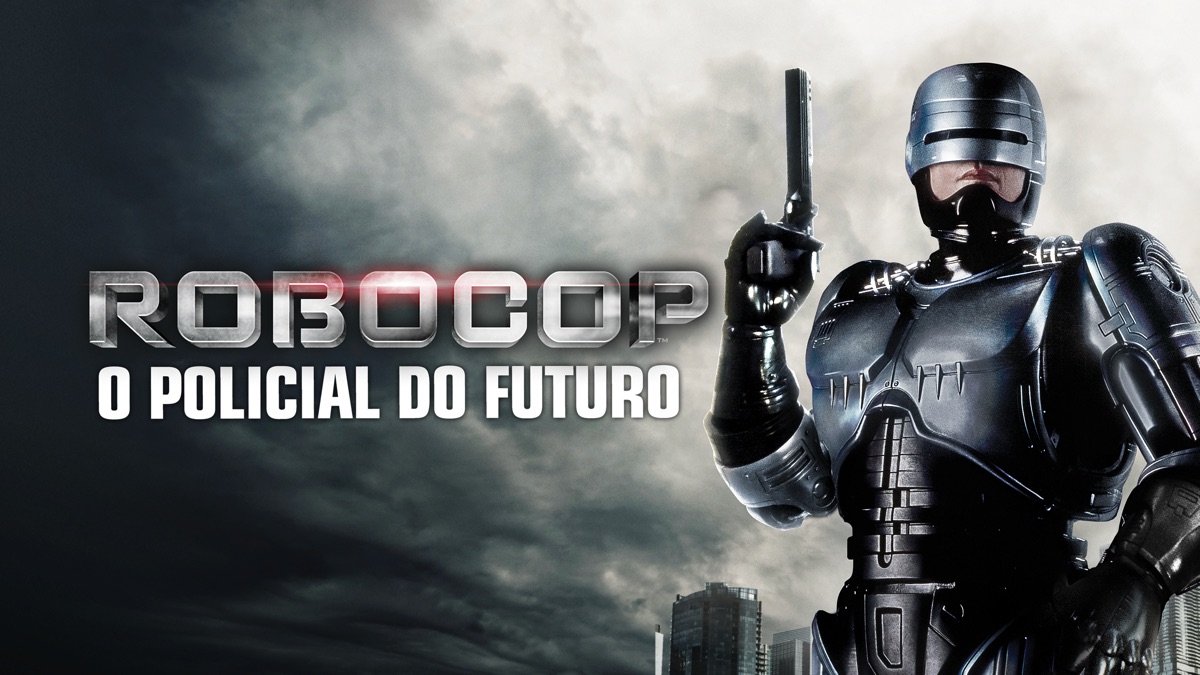 Robocop - O Policial do Futuro | Apple TV